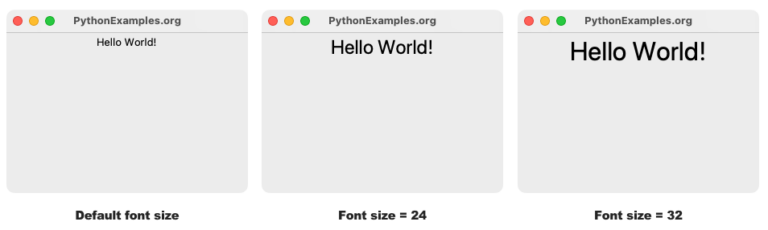 Tkinter – Label Font Size - Python Examples